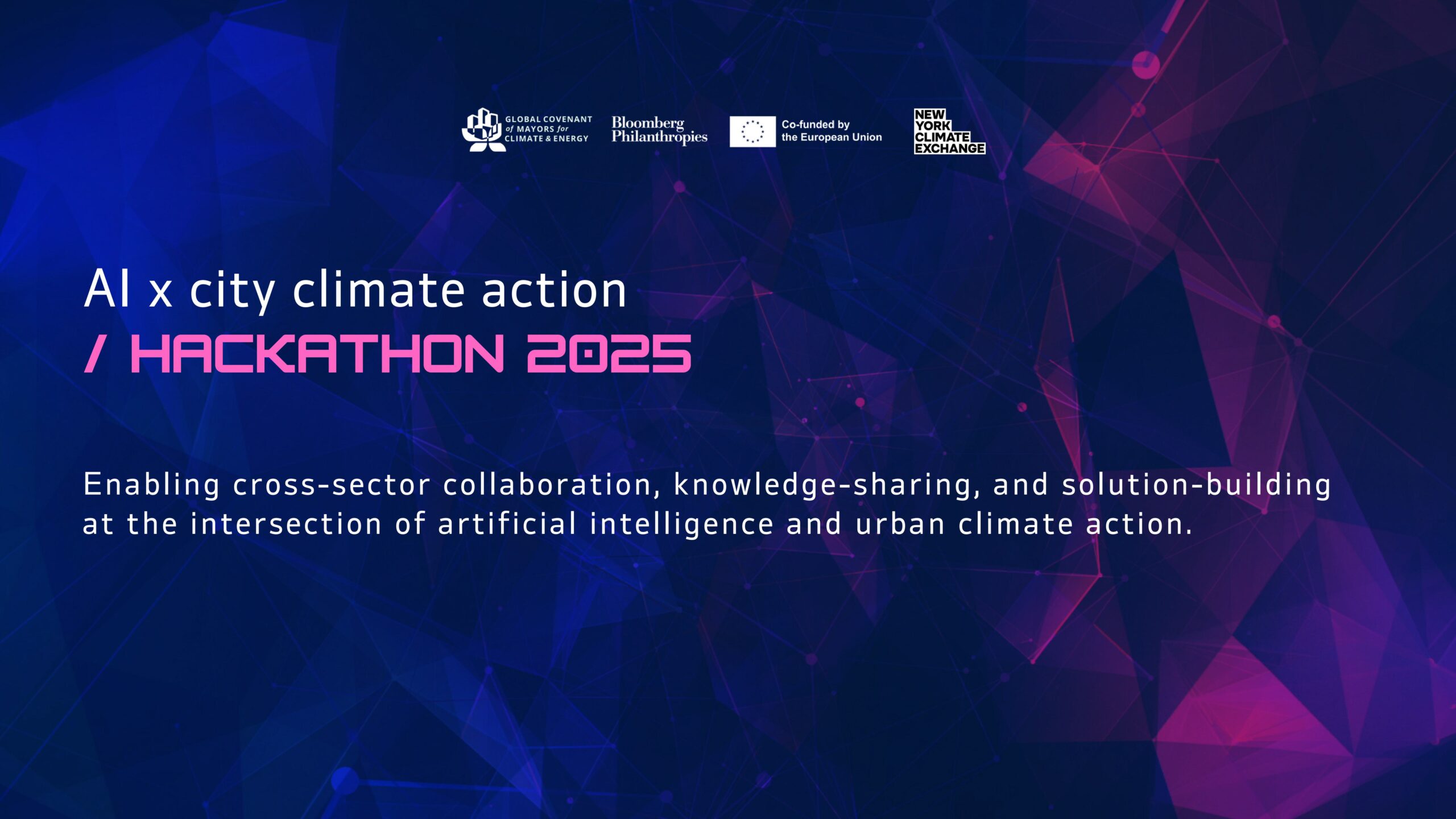 2025 AI x City Climate Action Hackathon at Climate Week NYC for Urban Climate Solutions, Hosted ...